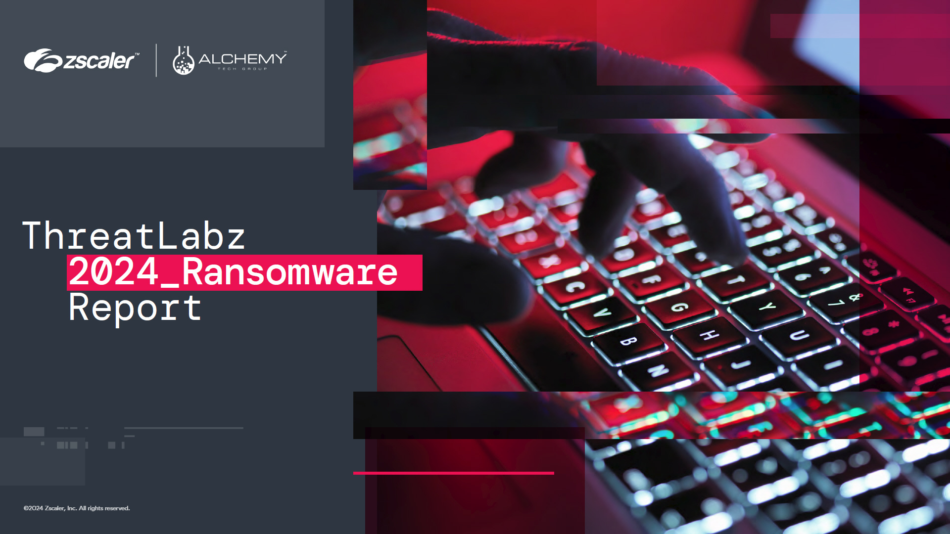 Industry Report | Zscaler ThreatLabz 2024 Ransomware Report